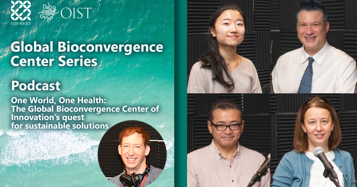 One World, One Health: The Global Bioconvergence Center of Innovation’s quest for sustainable ...