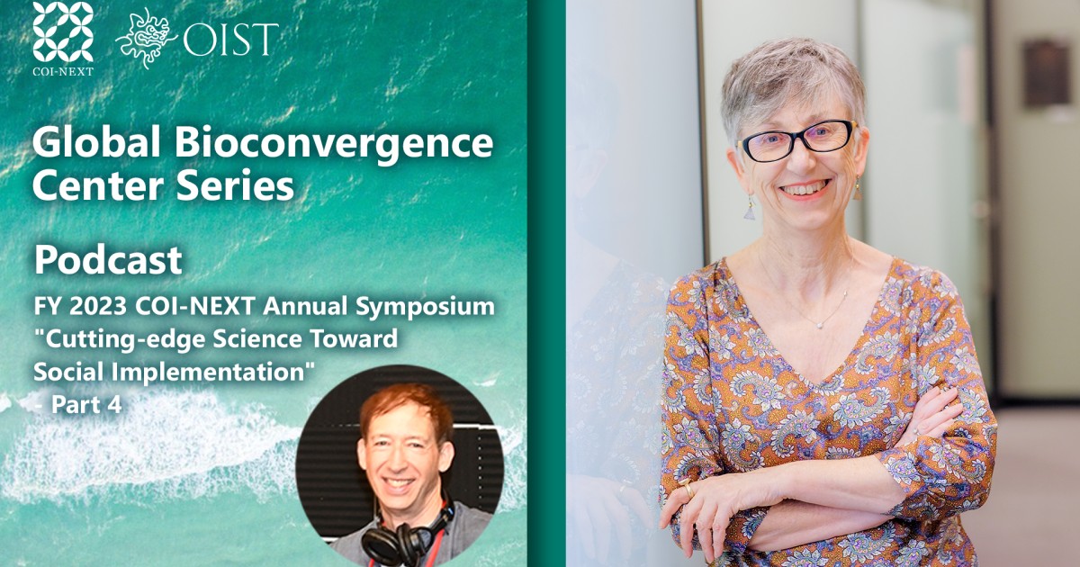 OIST COI-NEXT Symposium 2024, reported by the OIST Podcaster-in-Residence - Part 4 | Okinawa ...