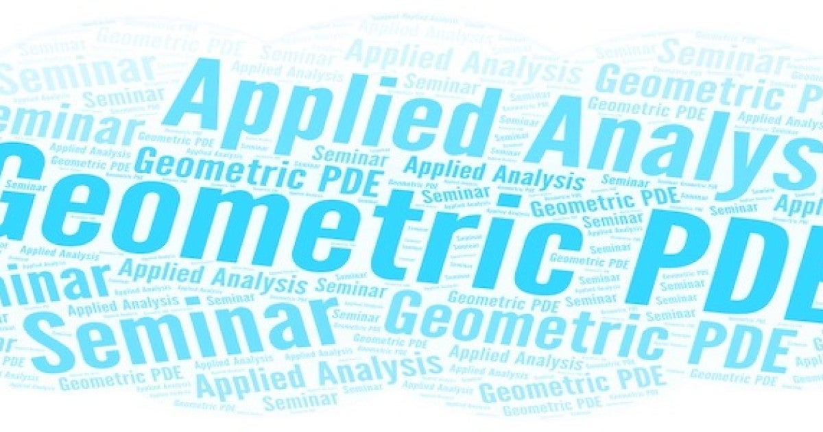 GPDE-Geometric PDE and Applied Analysis Seminar | Okinawa Institute of ...