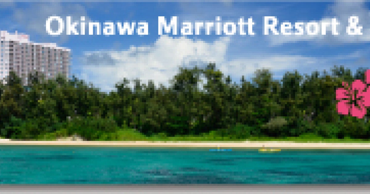 Okinawa Marriott Resort & Spa | Okinawa Institute of Science and ...